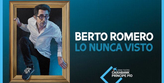 Berto Romero - Lo nunca visto | Turismo Madrid